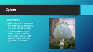 Narcotic drugs and its types | PPTX