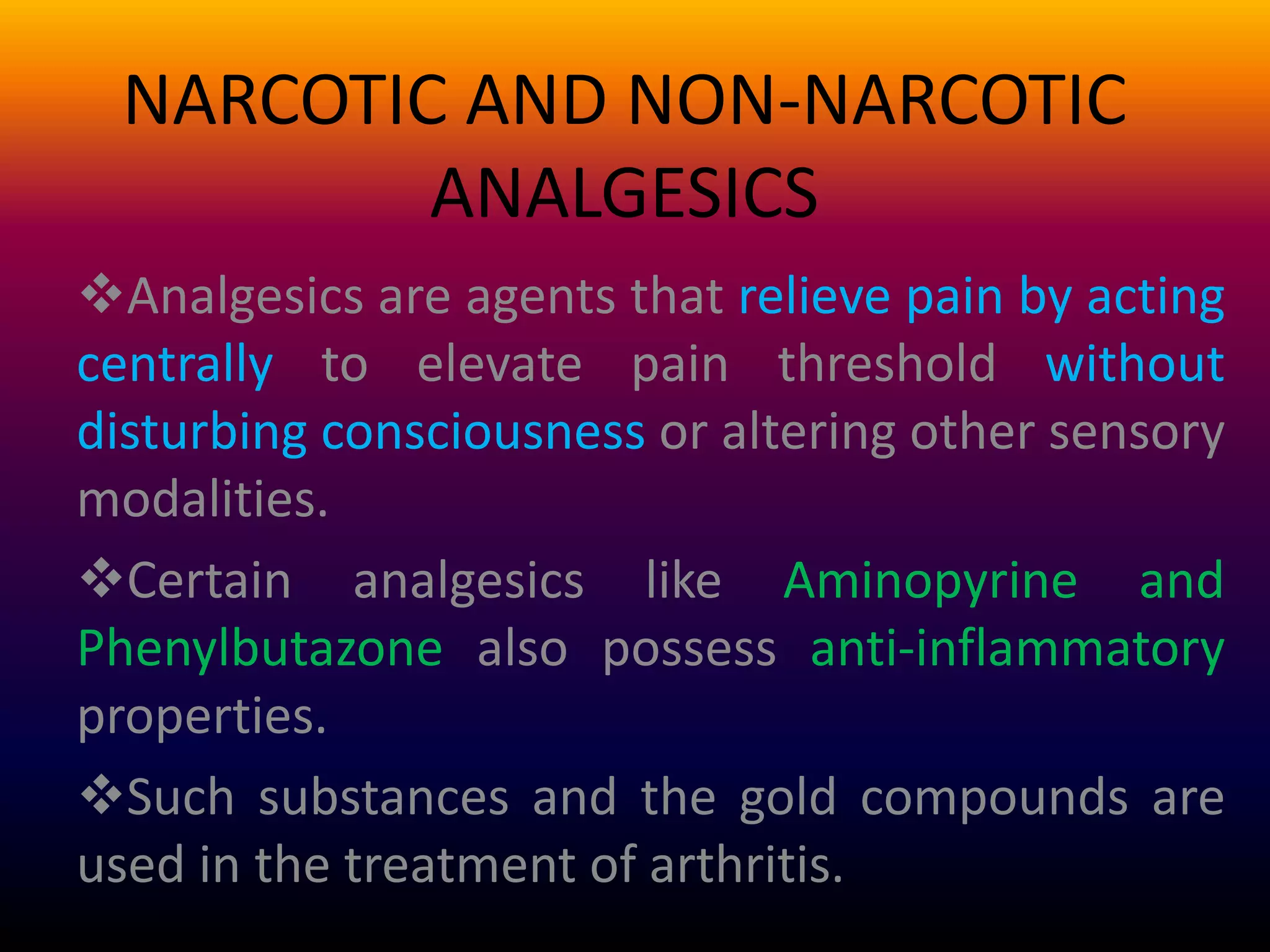 Narcotic & non narcotic analgesic | PPTX