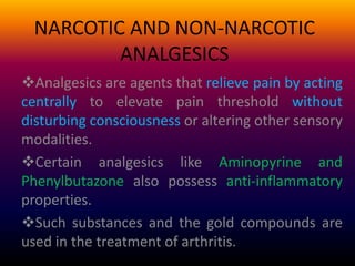 Narcotic & non narcotic analgesic | PPTX