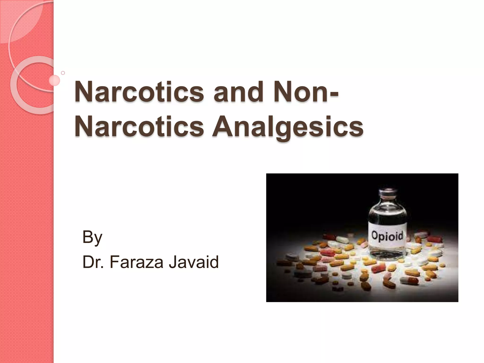 Narcotics and Non-Narcotics Analgesics.pptx