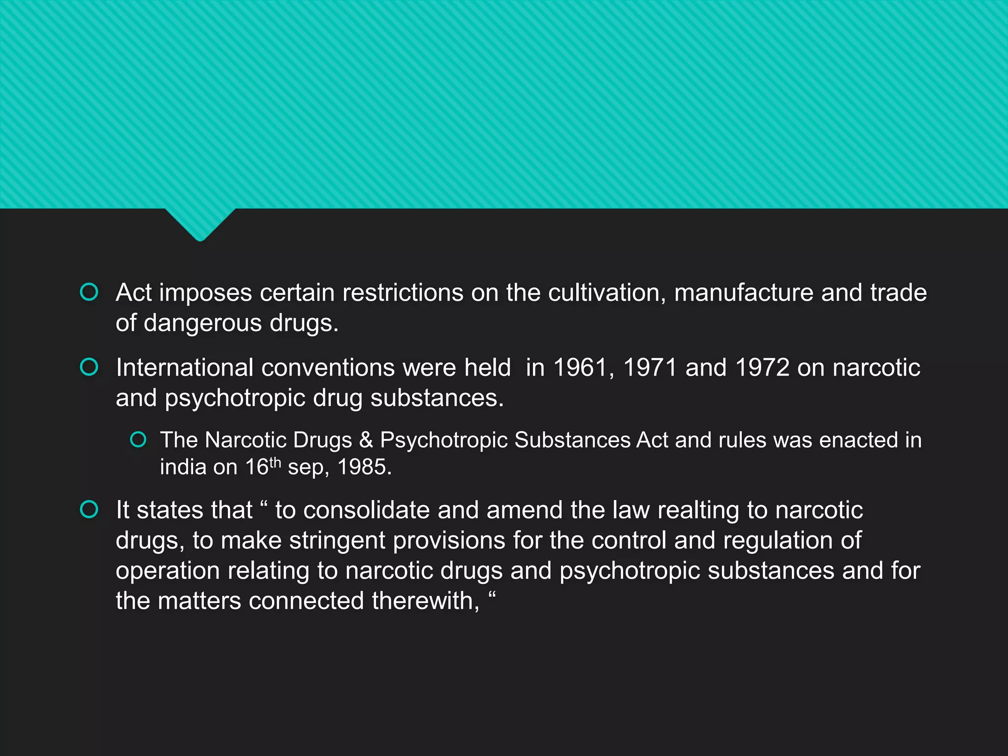 Narcotics and psychotropic drug substance act 1985 | PPTX
