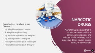 NARCOTICS- POLICY AND PROCEDURES FOR ITS USE | PPTX