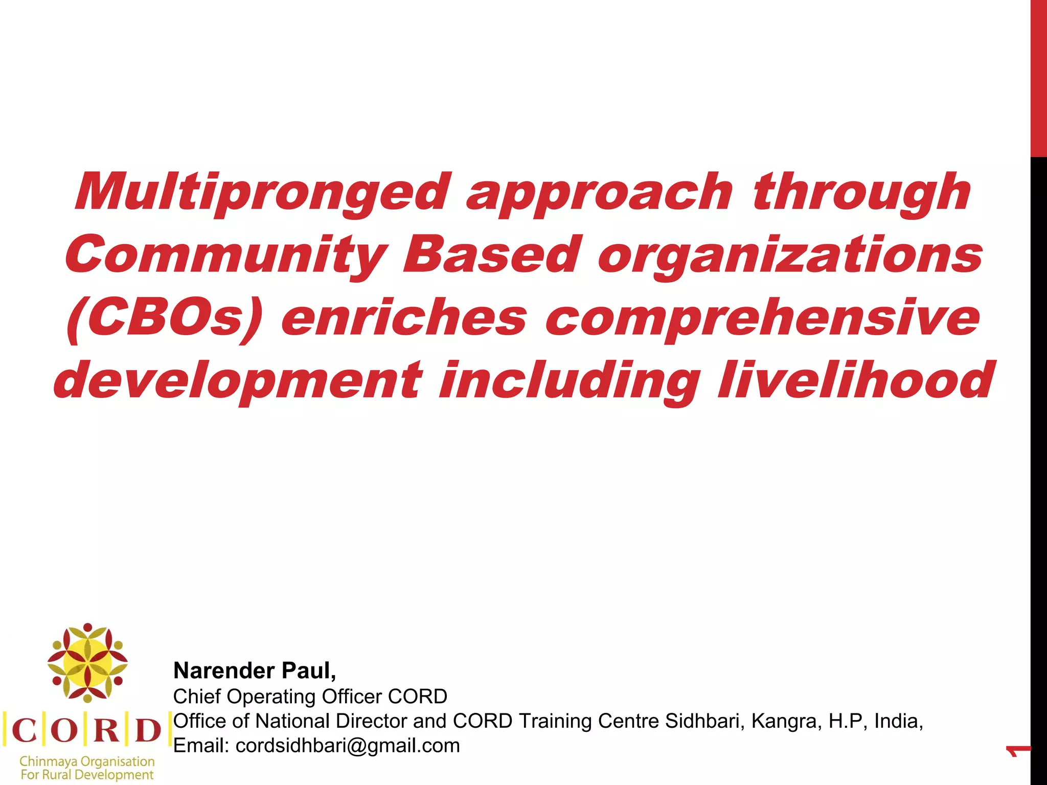 Multipronged approach through Community Based Organisations (CBOs ...