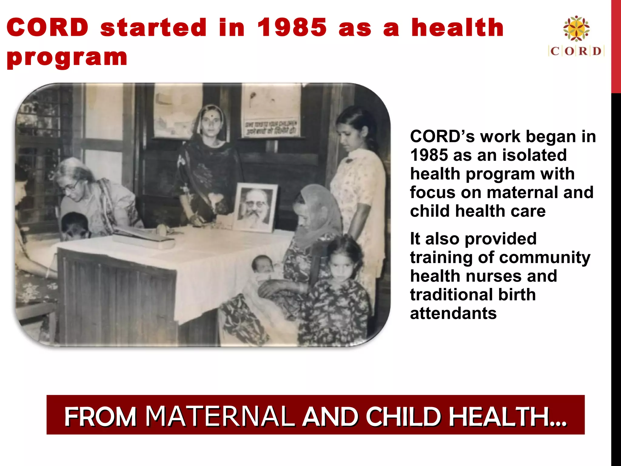 Multipronged approach through Community Based Organisations (CBOs ...