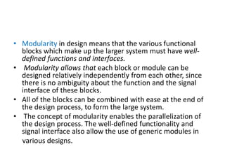 Design Hierarchy, Concepts of Regularity, Modularity and Locality | PPTX