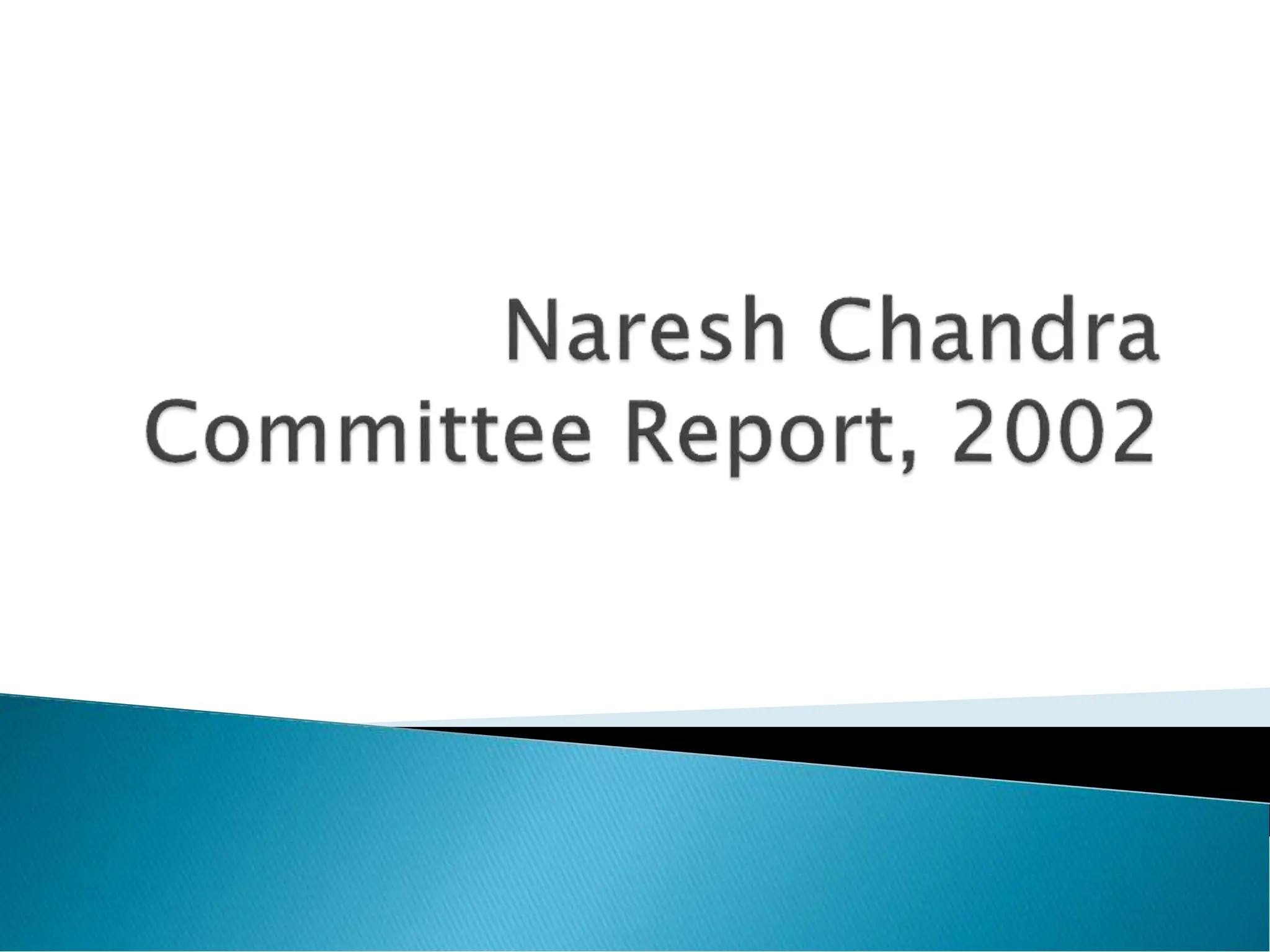 Naresh Chandra Committee Report and data | PDF