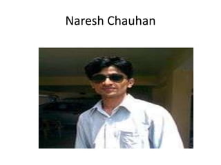 Naresh chauhan | PPTX