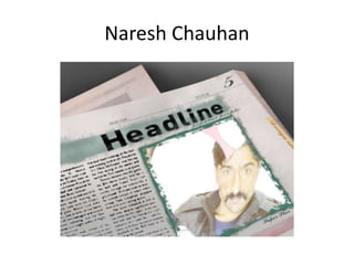 Naresh chauhan | PPT