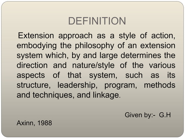Approaches in Extenstion | PPTX | Agriculture | Industries