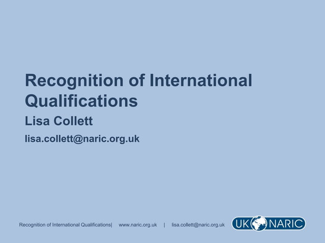 Naric qualification equivalencing services lisa collett transitions ...