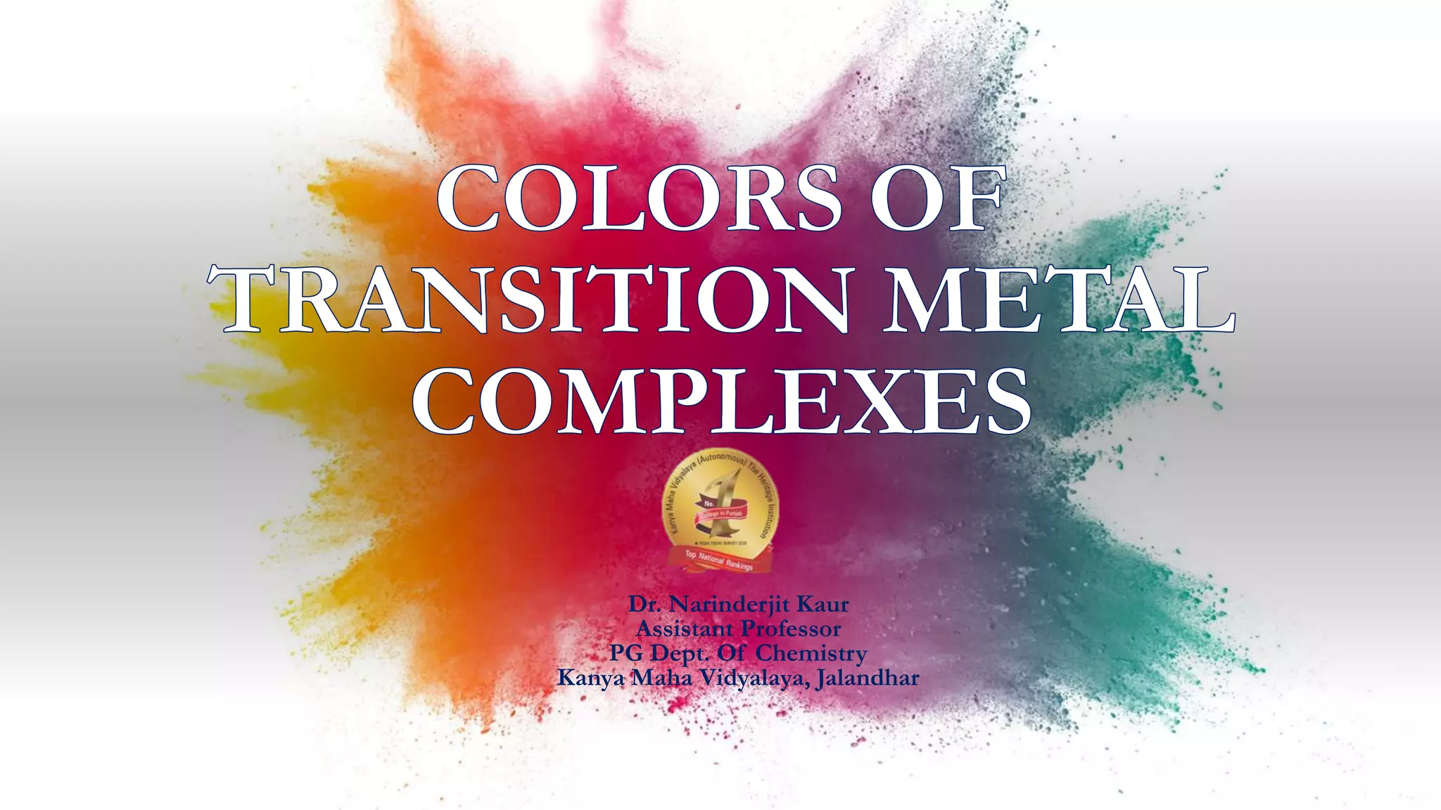 Color of Transition Metal Complexes by Dr. Narinderjit | PPTX
