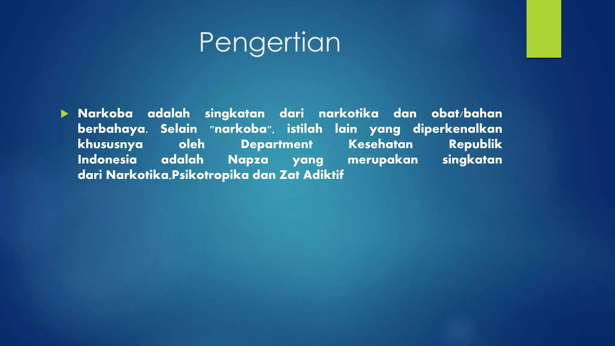 Bahaya dan Jenis Jenis Narkoba | PPTX