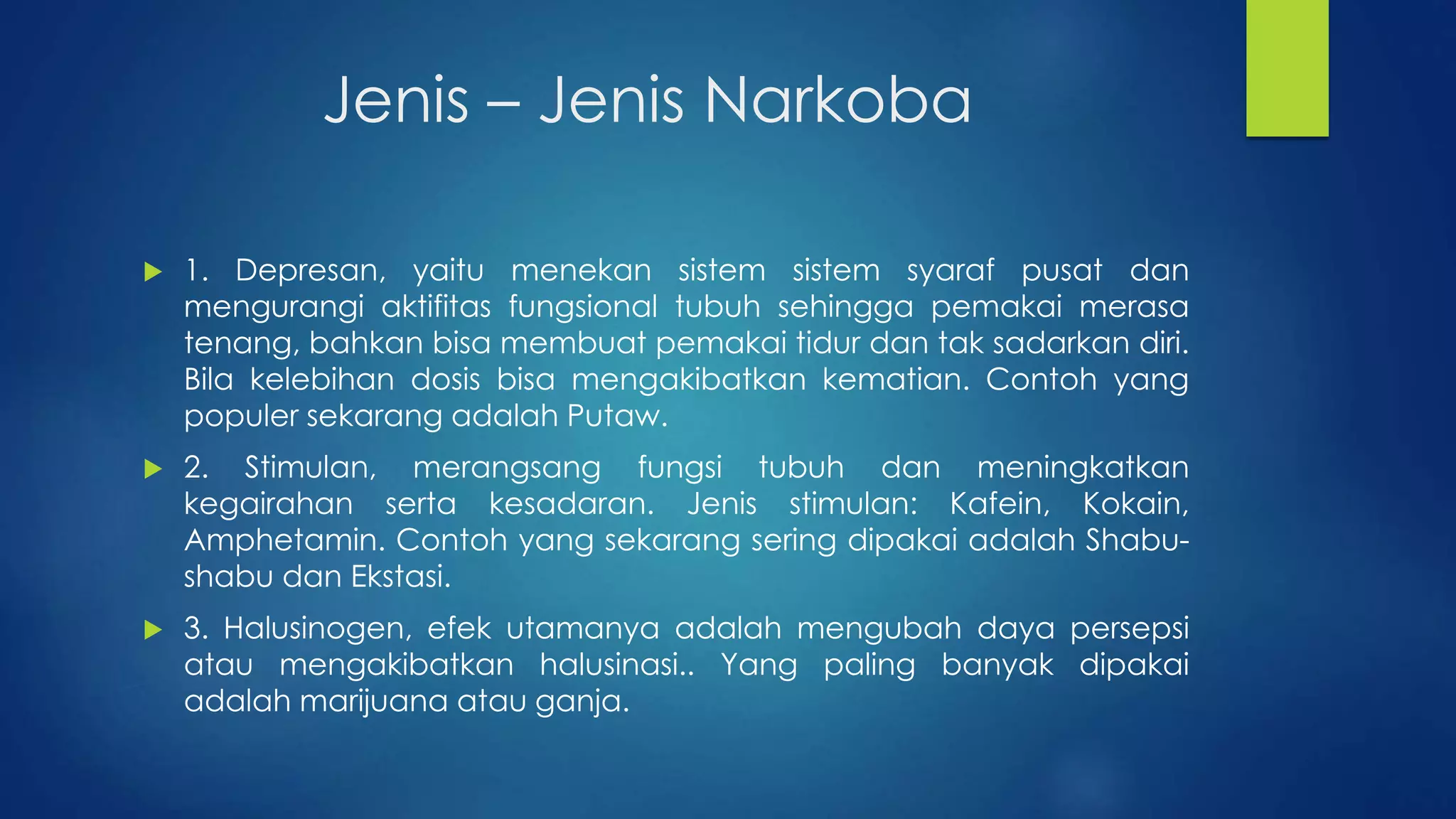 Bahaya dan Jenis Jenis Narkoba | PPTX