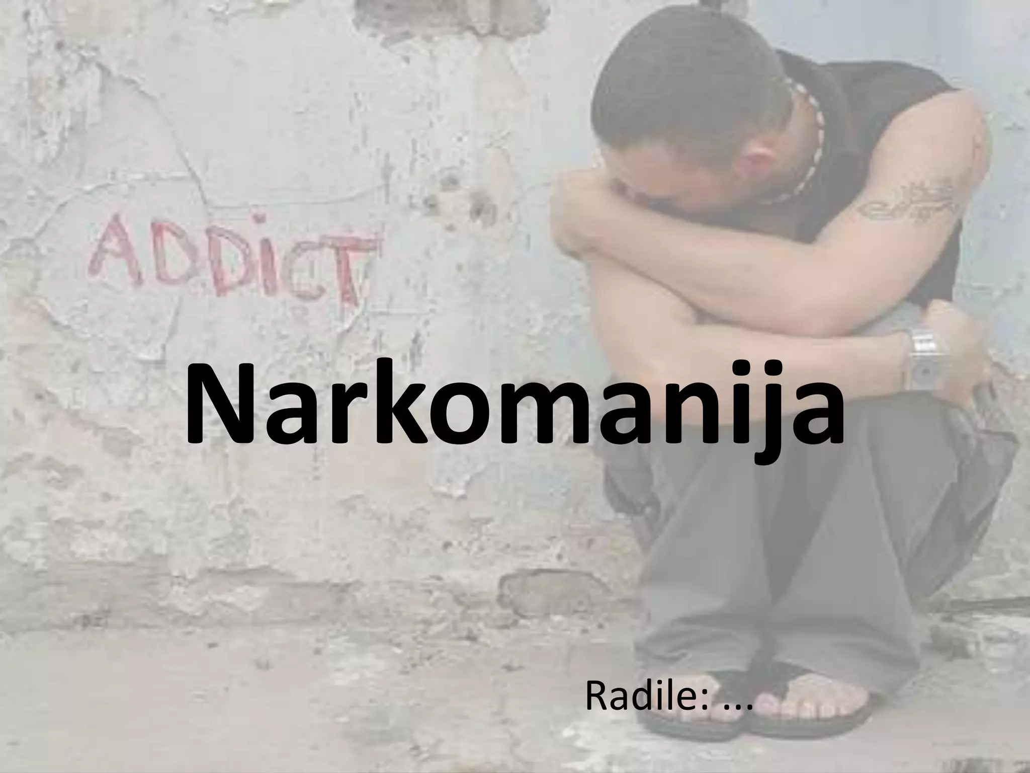 Narkomanija | PPTX