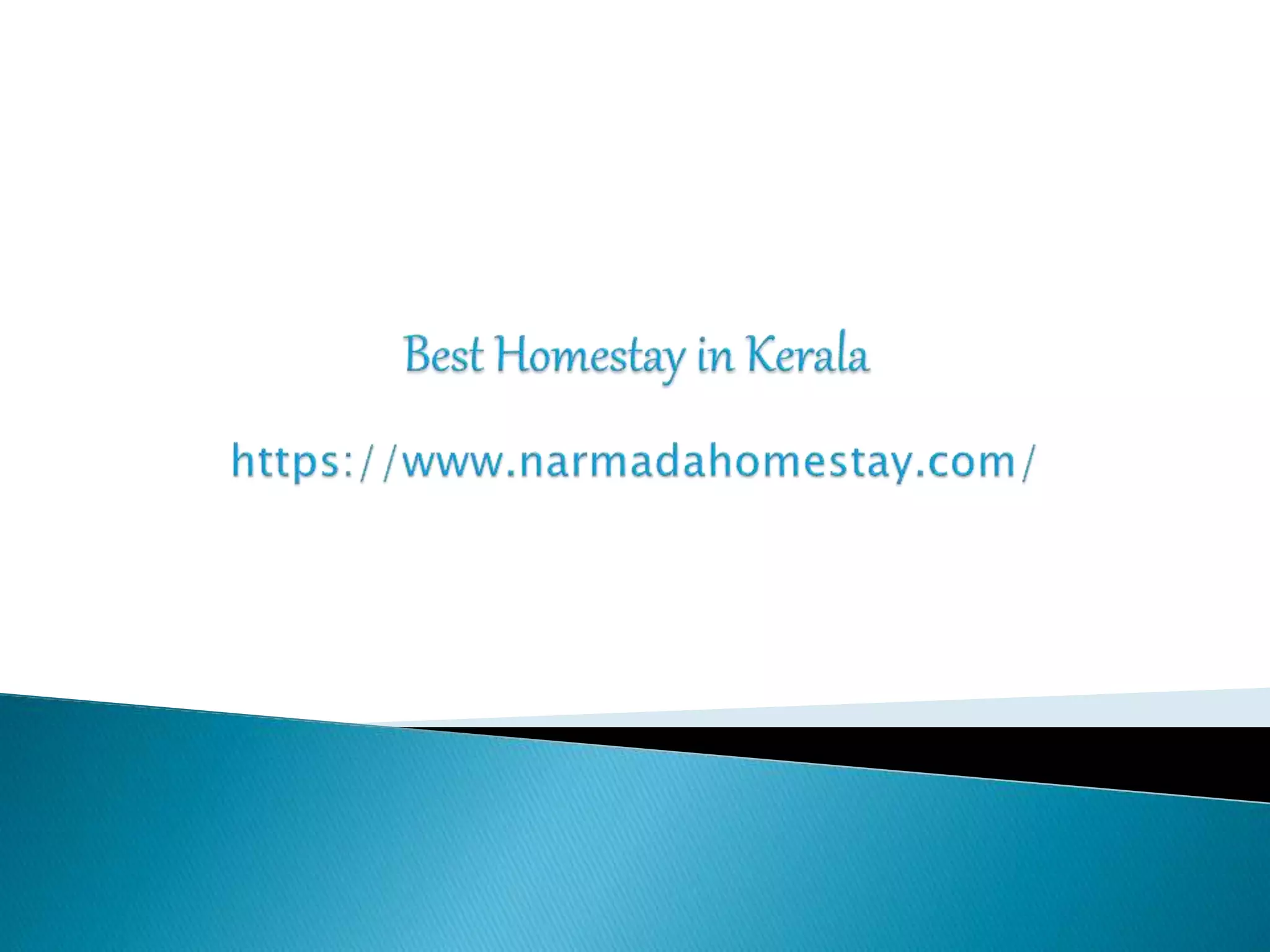 Best Homestay in Kerala | PPT | Free Download