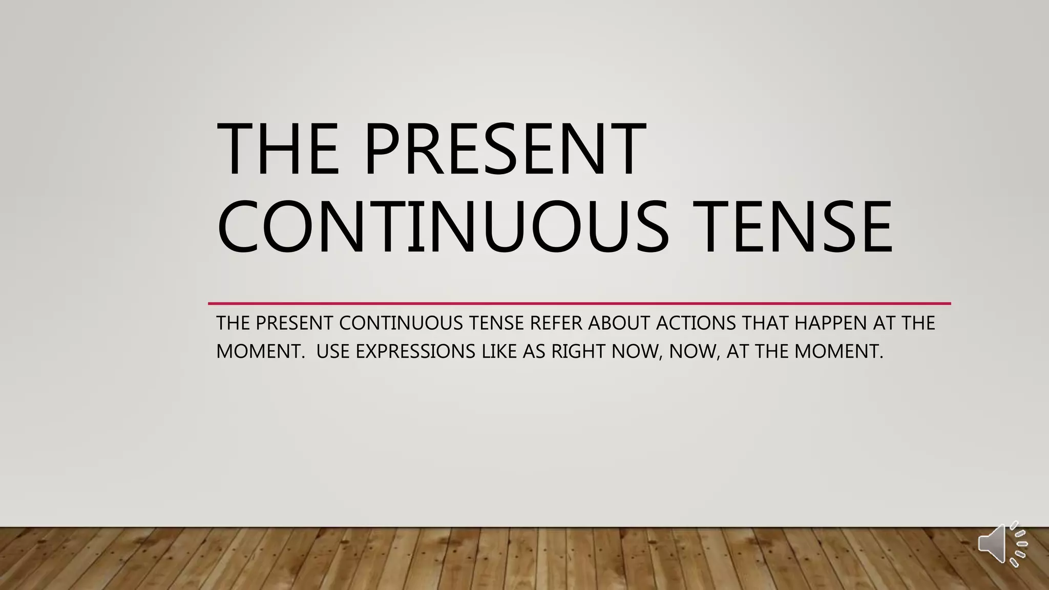 Narracion the present continuous tense ppt | PPT