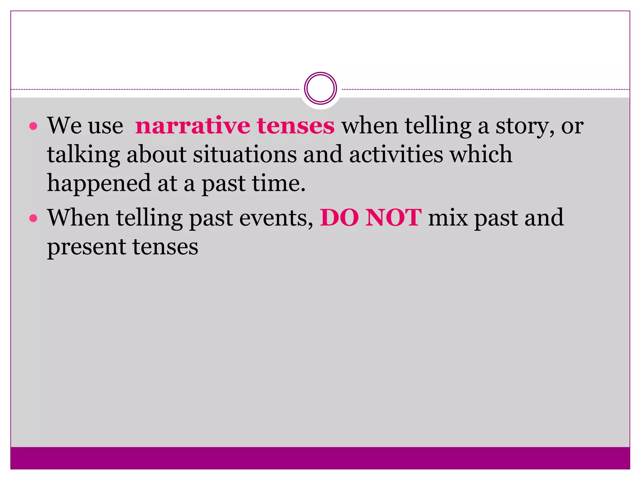 Narrative tenses | PPTX