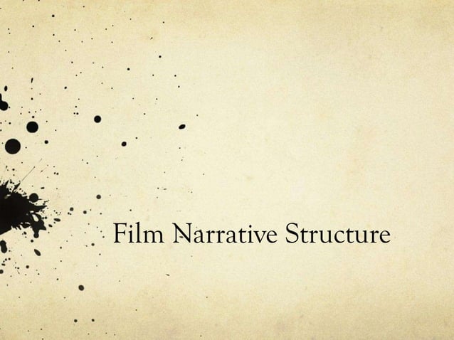 Film Narrative Structure | PPT
