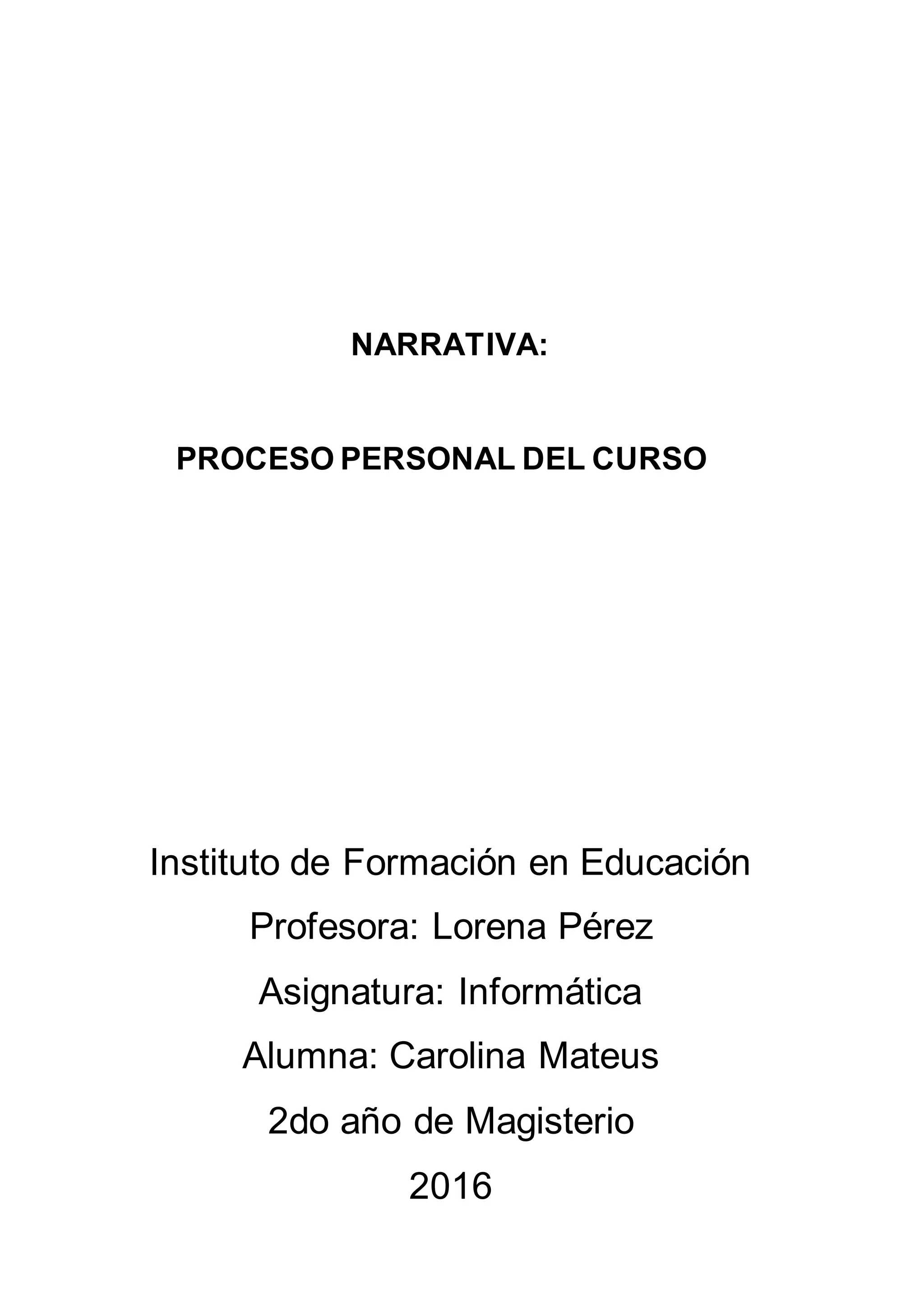 Narrativa del proceso personal | DOCX | Education