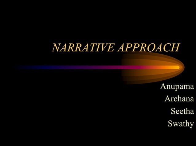 Narrative approach | PPTX