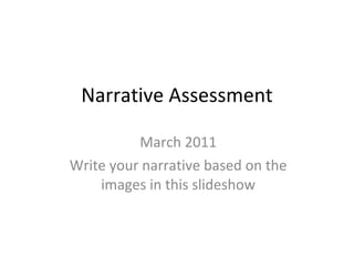 Narrative assessment slideshow | PPT