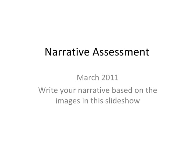 Narrative assessment slideshow | PPT