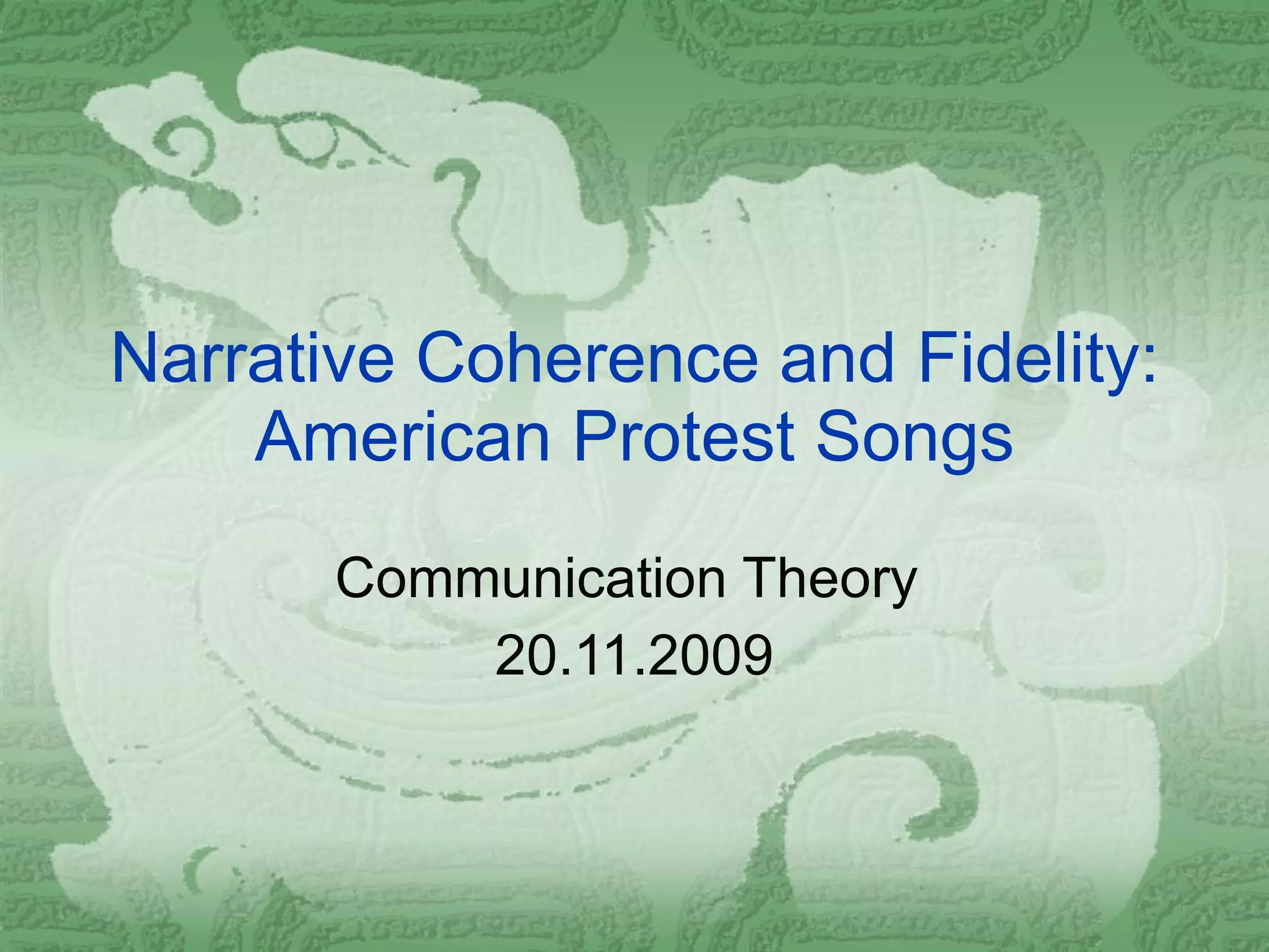 Narrative Coherence And Fidelity | PPT