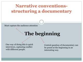 Narrative conventions structuring a documentary | PPT