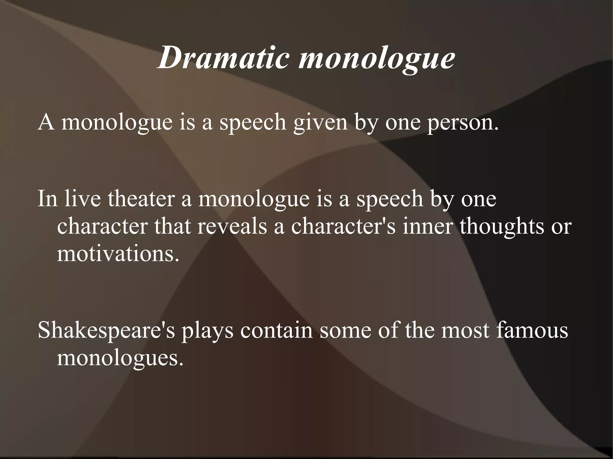 Narrative and Dramatic Poetry: monologue | ODP