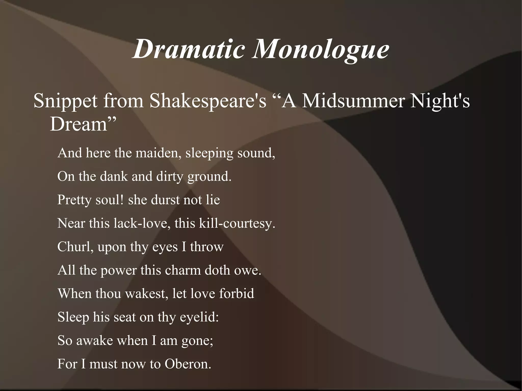 Narrative and Dramatic Poetry: monologue | ODP