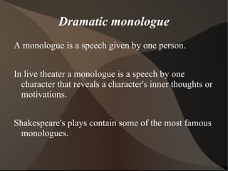 Narrative and Dramatic Poetry: monologue | ODP