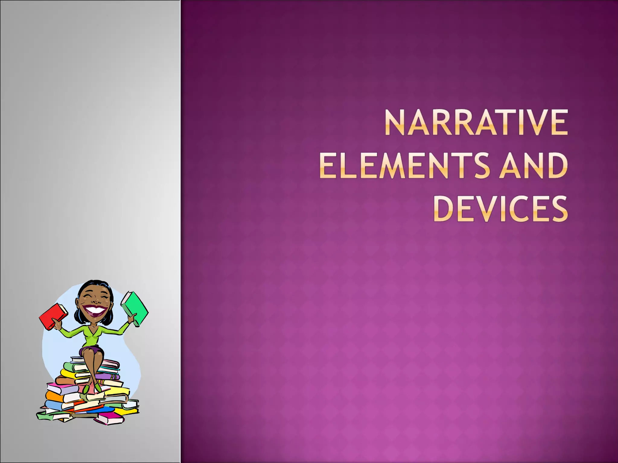Narrative Elements and Devices | PPT