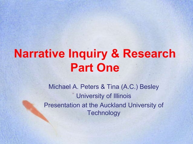 Narrative inquiry & research | PPTX