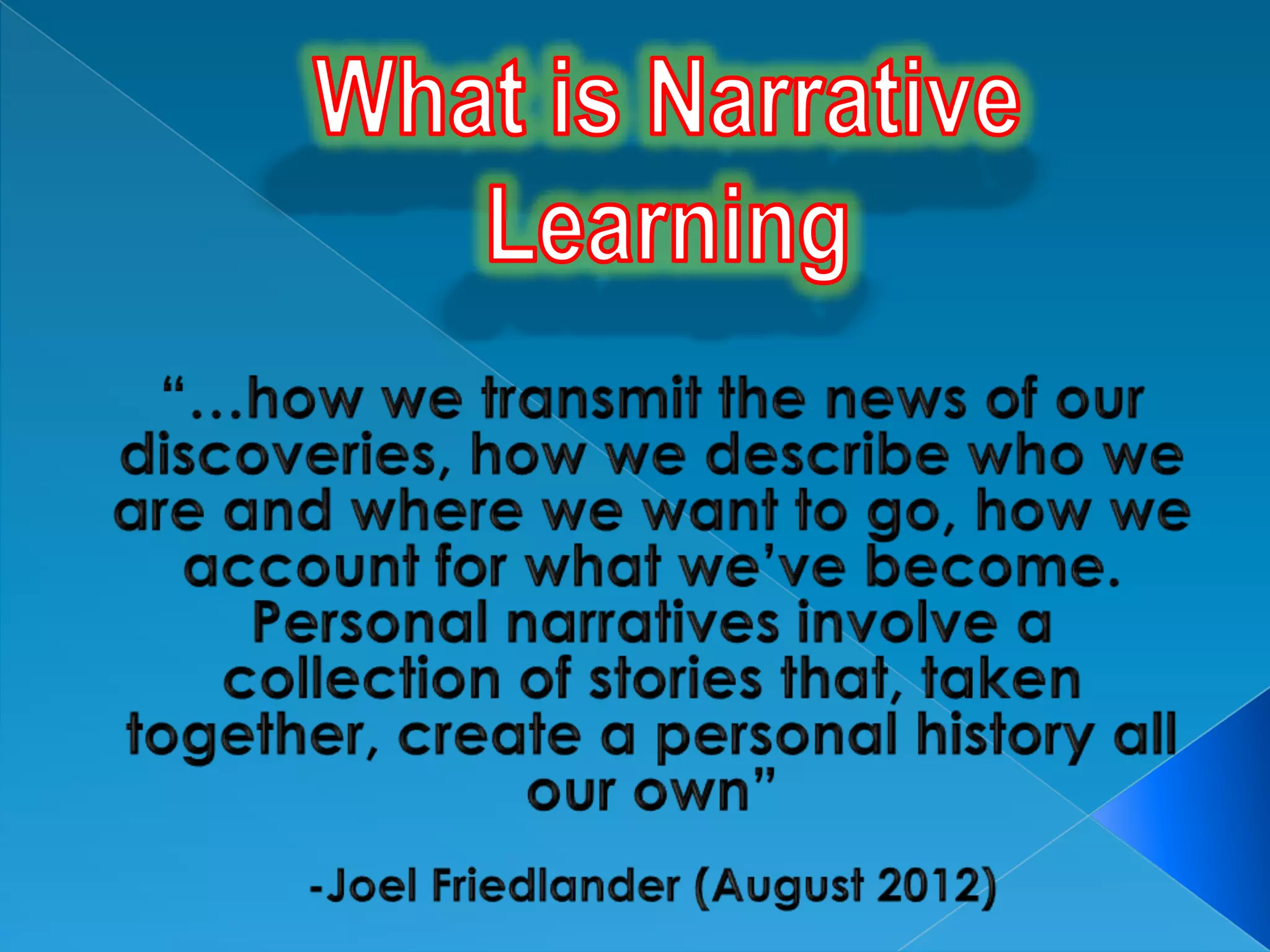 Narrative learningtheory group6 | PPTX | Education
