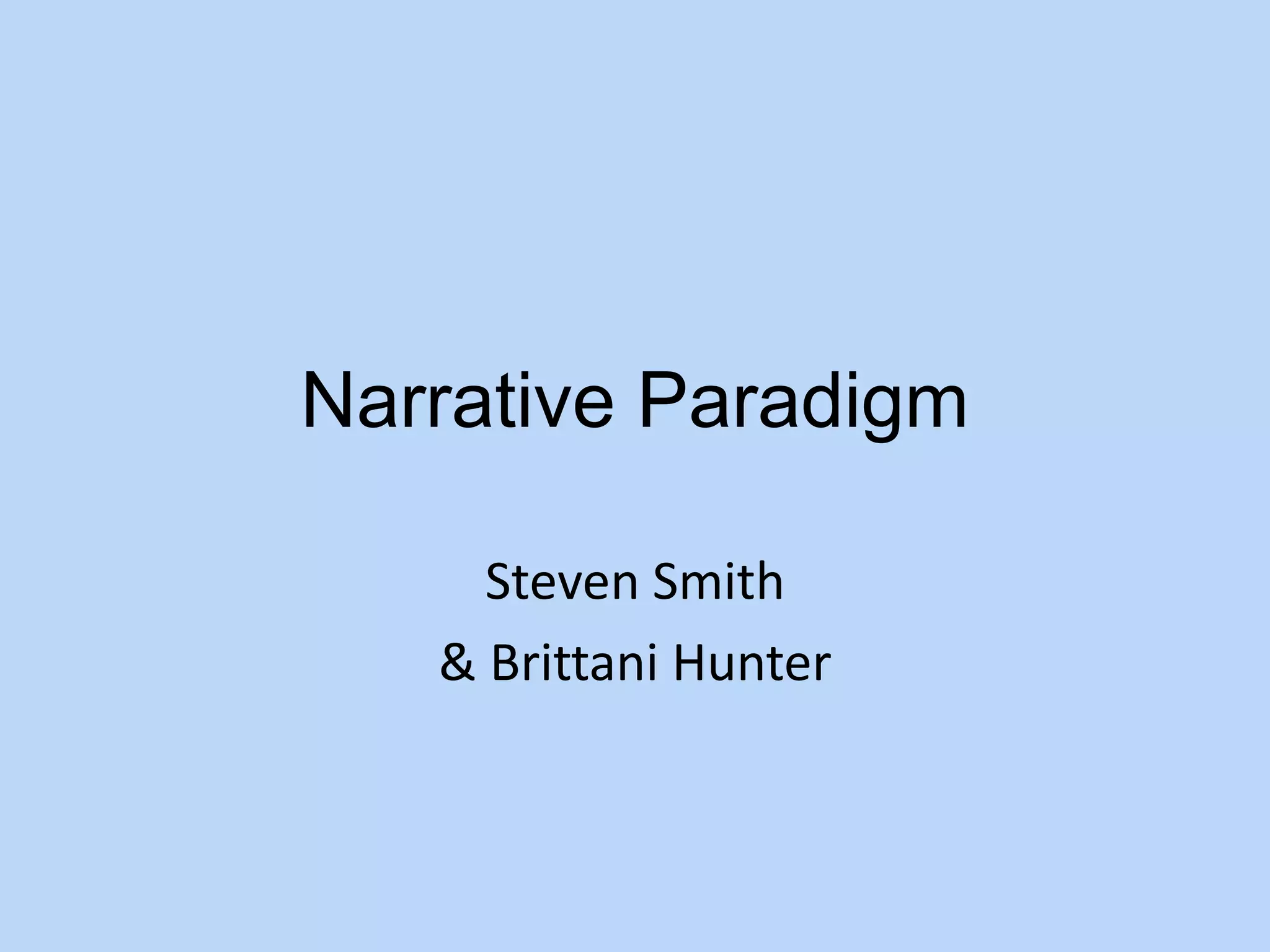 Narrative paradigm | PPTX