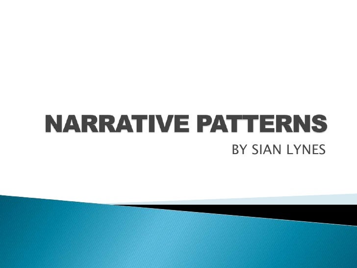 Narrative patterns