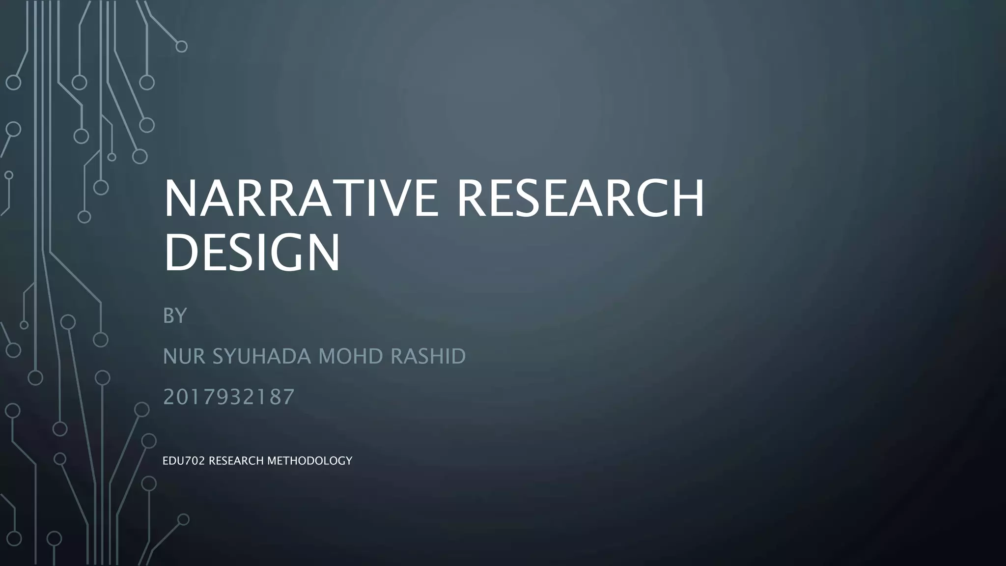 Narrative research design | PPTX