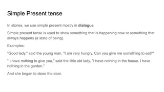 Narratives and verb tenses will be really helpful | PPTX | Food & Drink