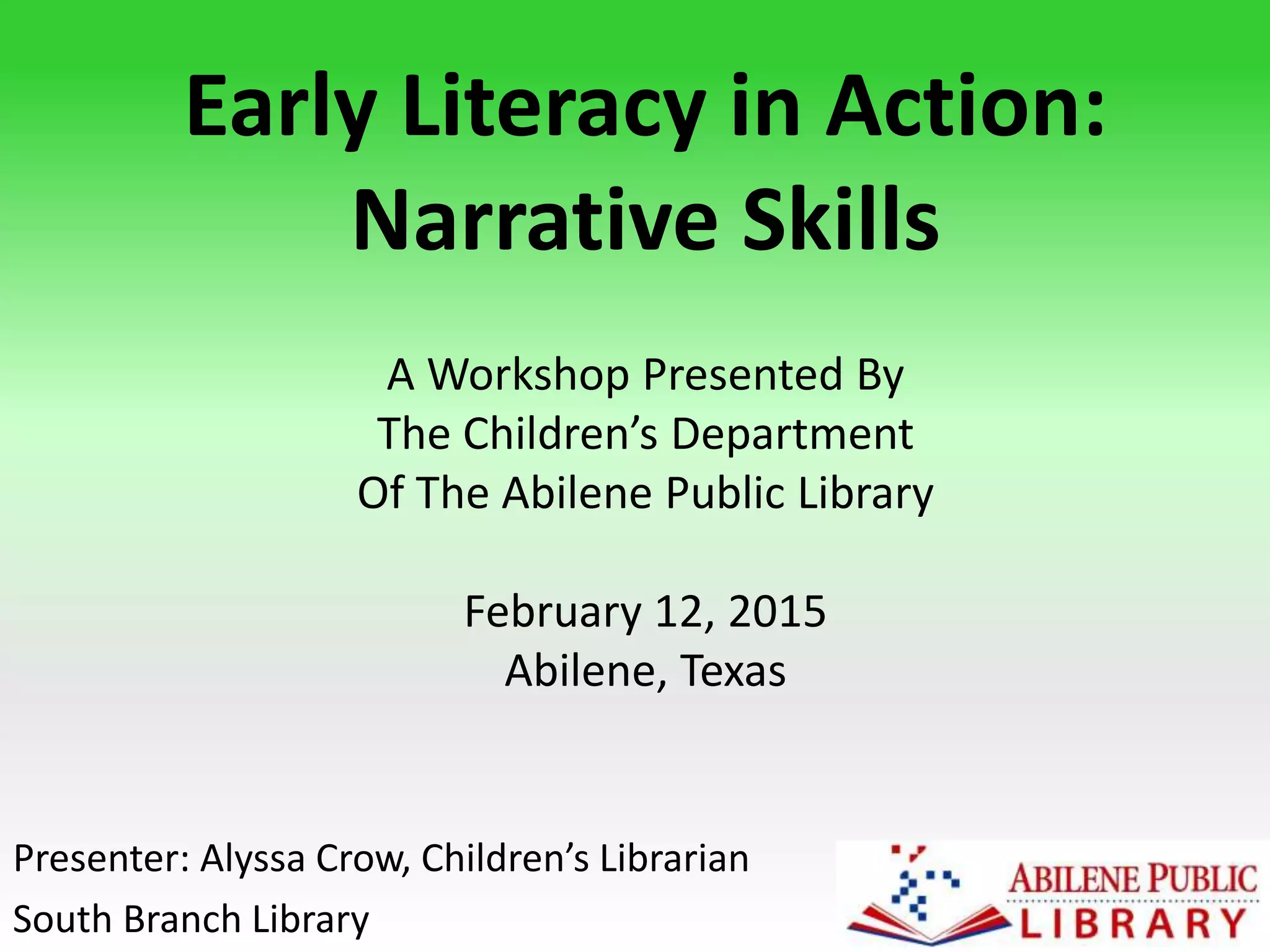 Early Literacy in Action: Narrative skills | PPTX