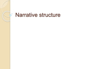 Narrative structure | PPTX