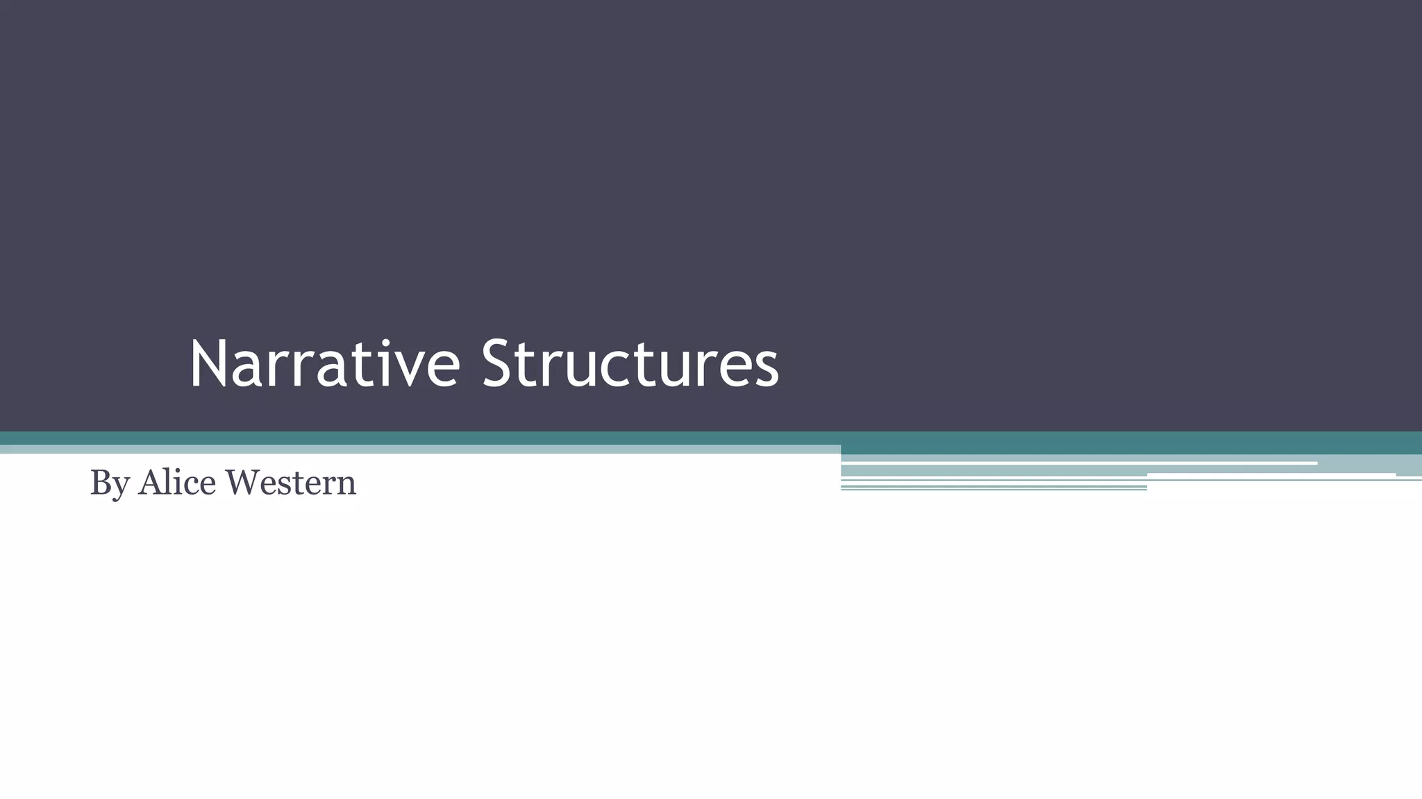 Narrative structures | PPTX