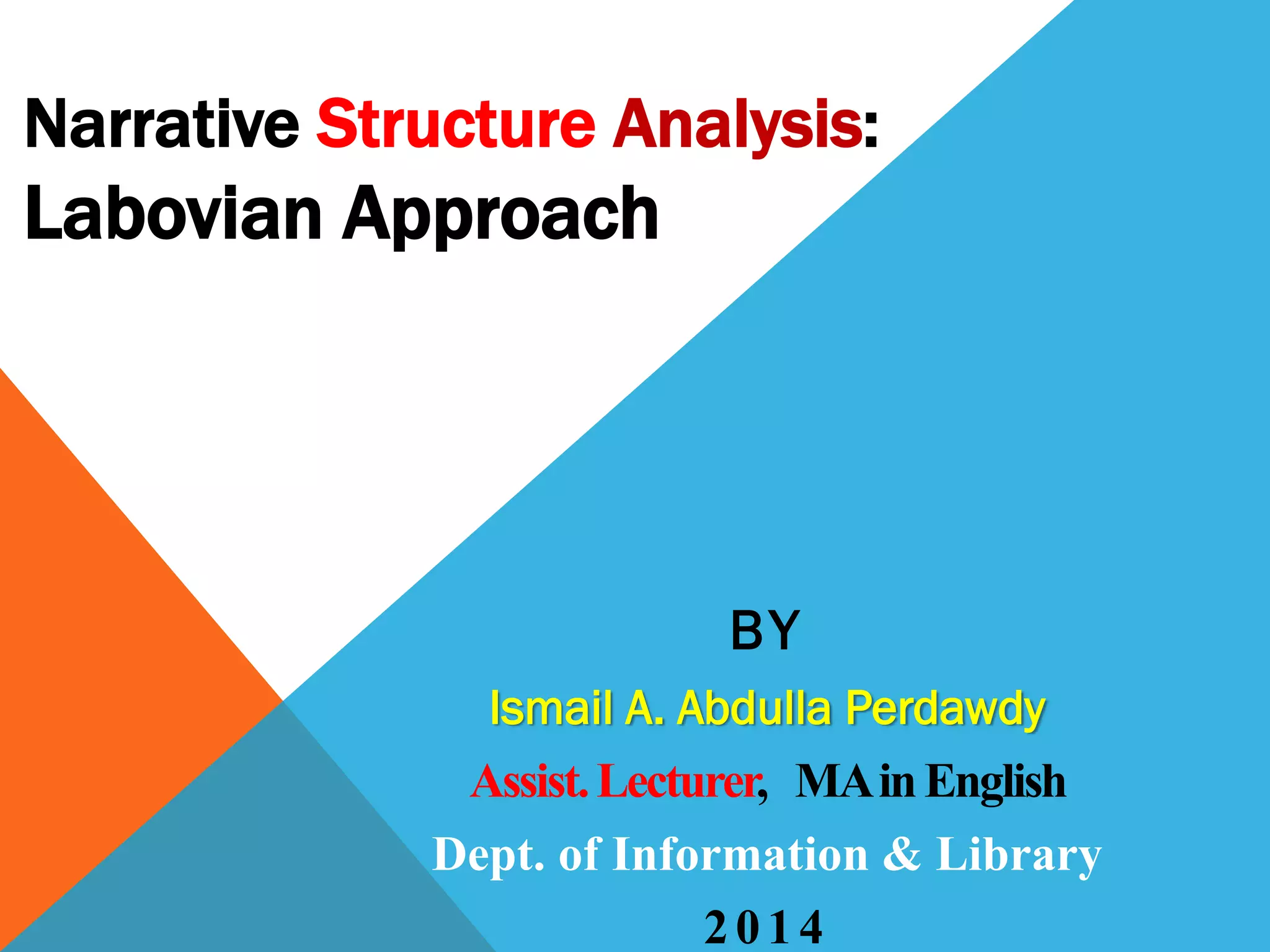 Narrative structure analysis labov's approach | PPTX