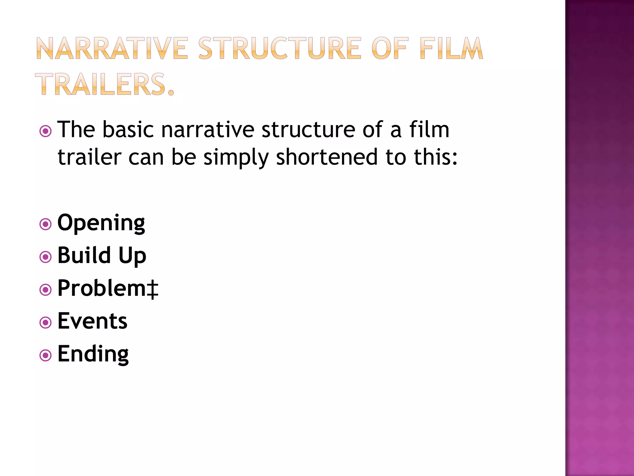 Narrative structures of film trailers | PPT