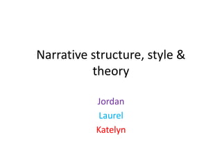 Narrative structure, style & theory | PPTX