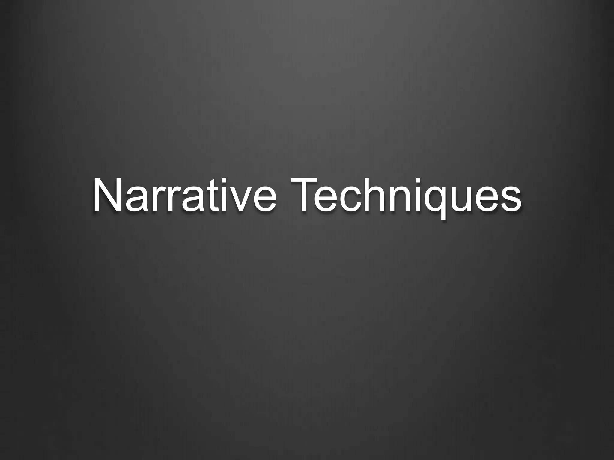 Narrative Techniques | PPTX