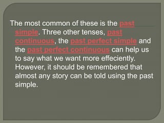 Narrative tenses | PPTX