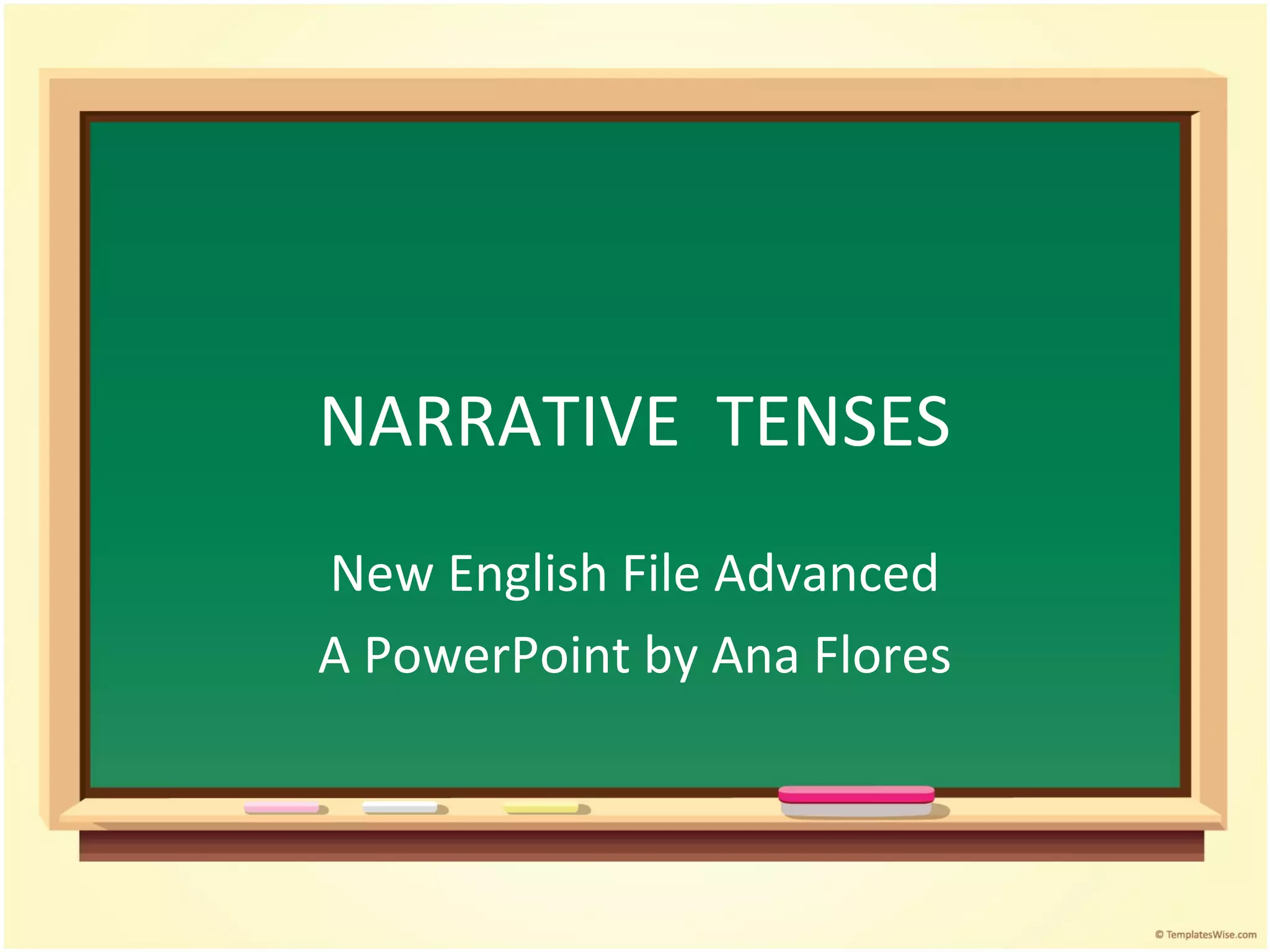 Narrative tenses new english file advanced, Past simple, Past Continuos ...