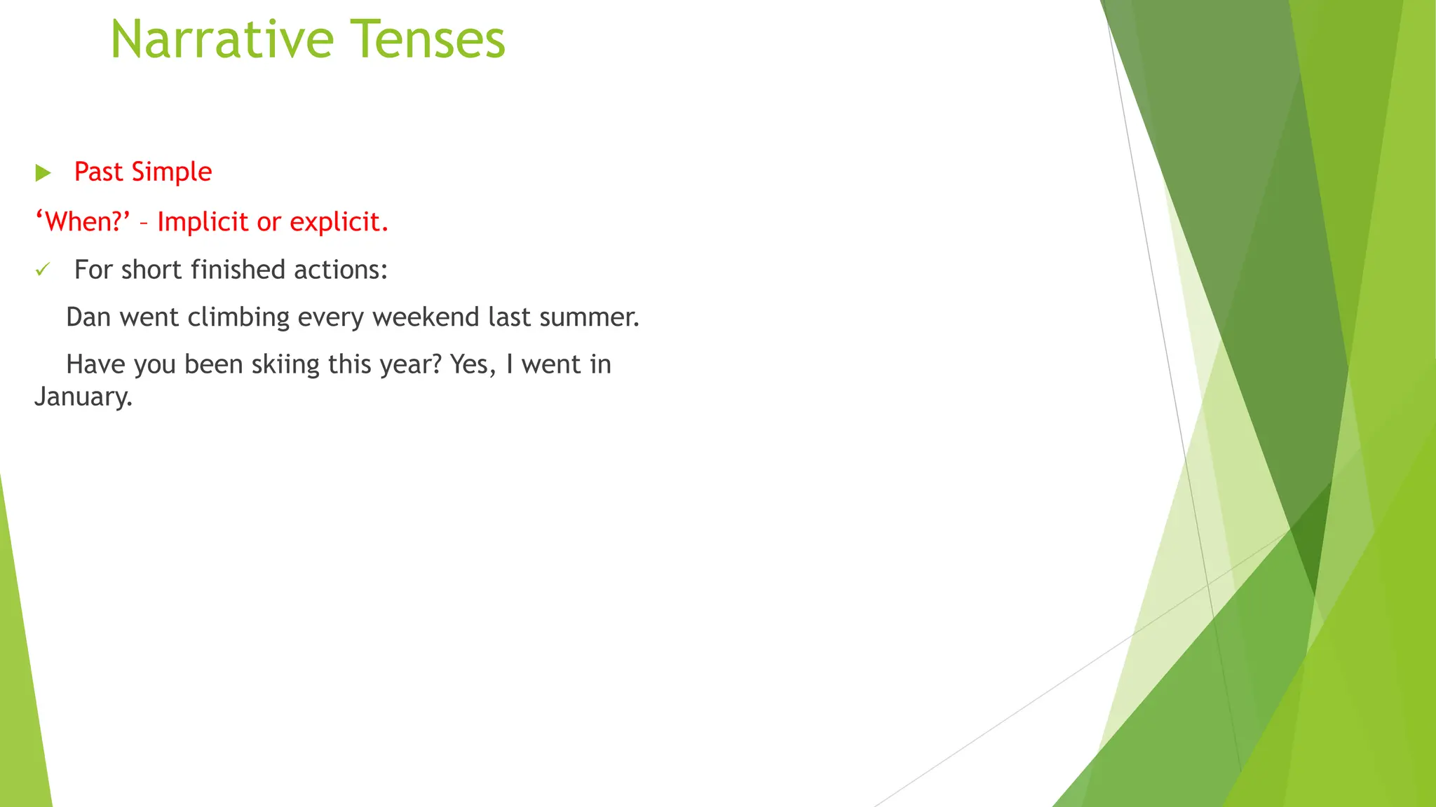 Narrative Tenses Review Past Simple Past Continuous Past Perfect Used ...