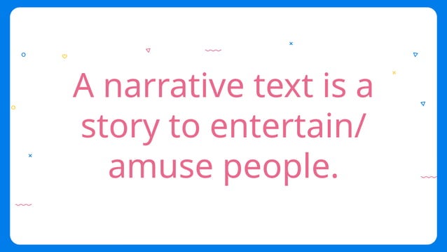 Narrative text powerpoint about the definition | PPT