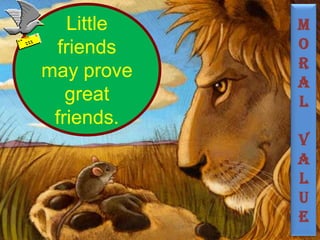 The Lion and The Mouse story | PPTX